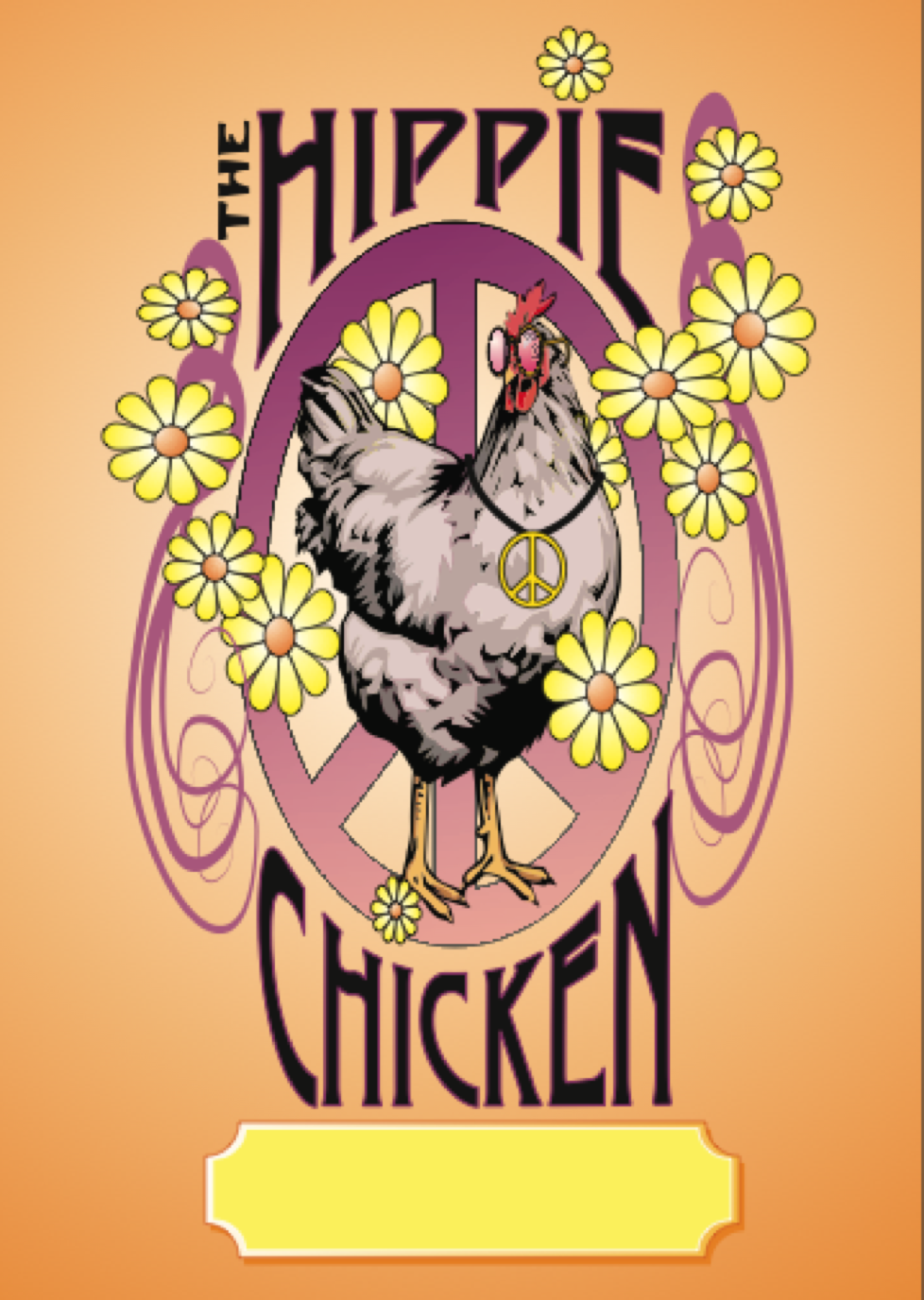 Hippie Empire, and The Hippie Chicken